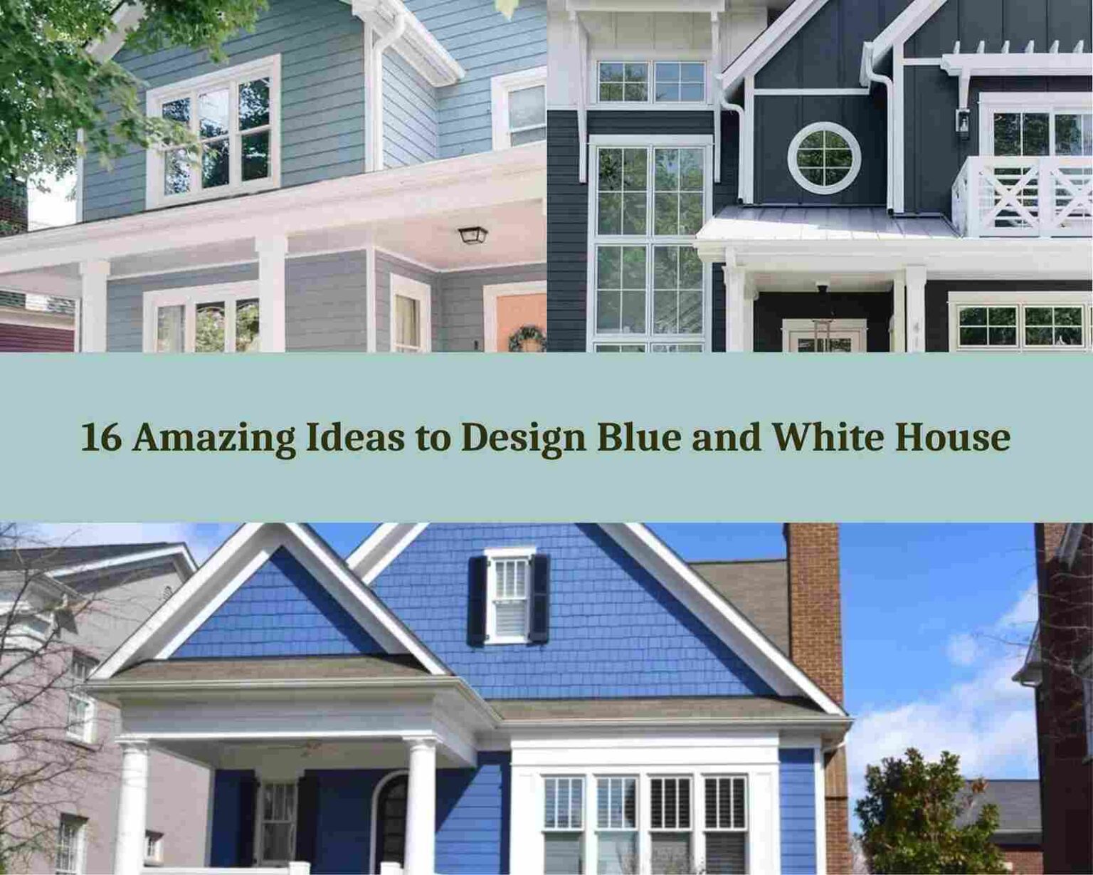 16 Amazing Ideas to Design Blue and White House - Tangy House