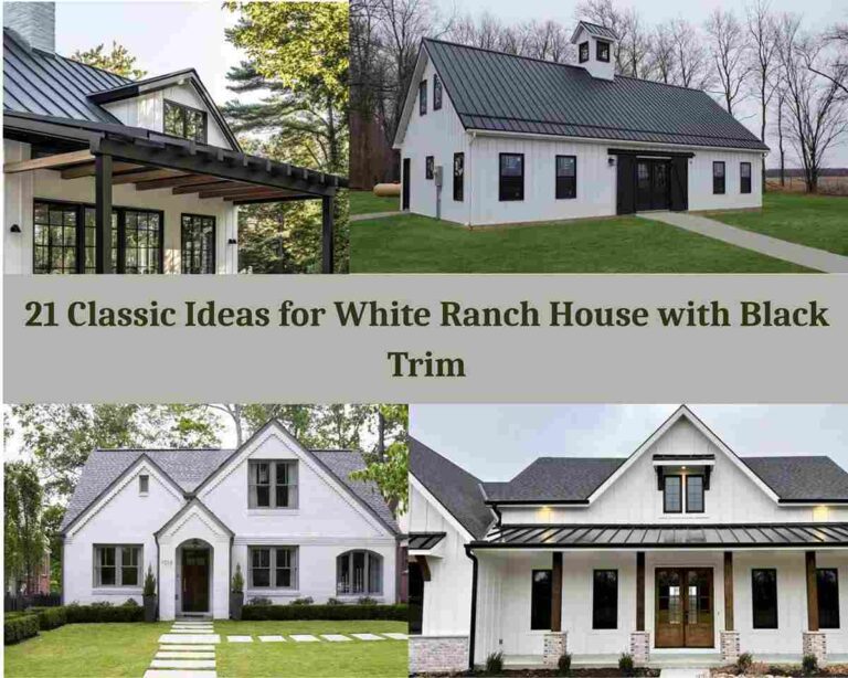21 Classic Ideas for White Ranch House with Black Trim - Tangy House
