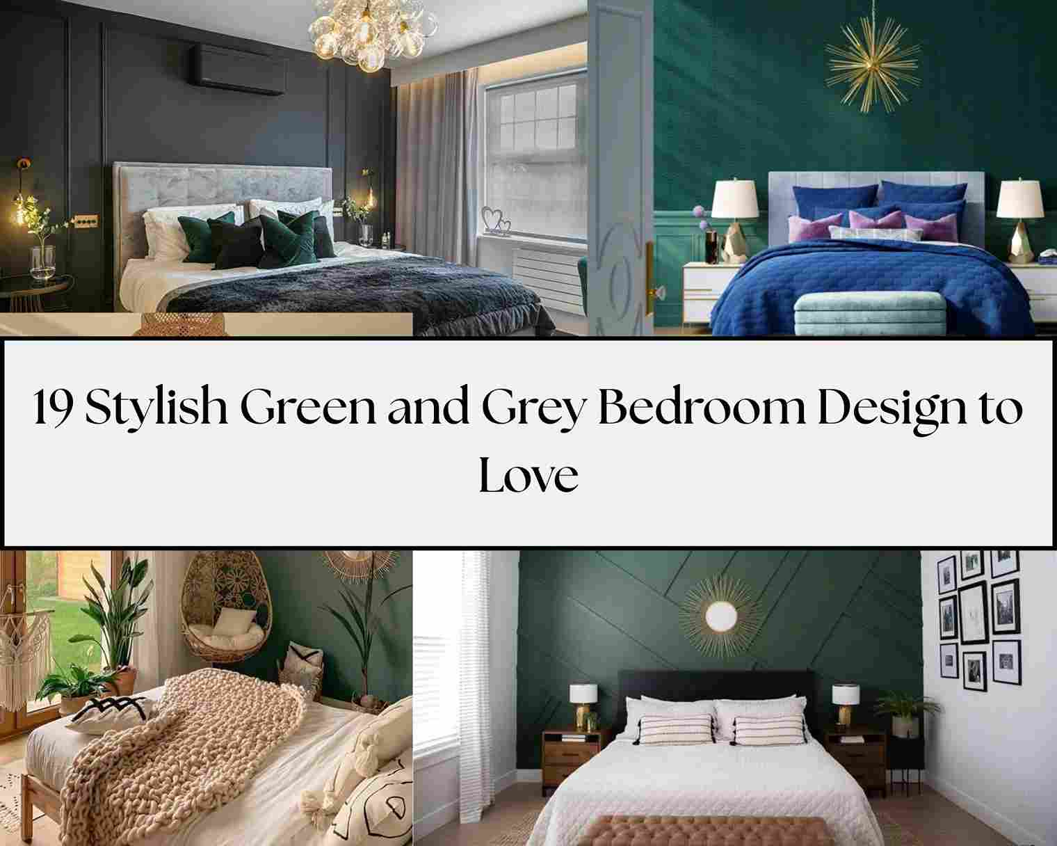 19 Stylish Green and Grey Bedroom Design to Love - Tangy House